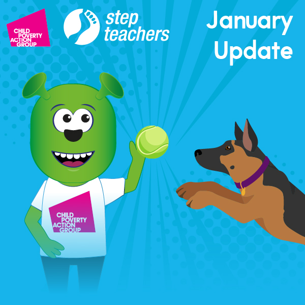 January Update: Charity Partner 2024 CPAG - Explore · Step Teachers